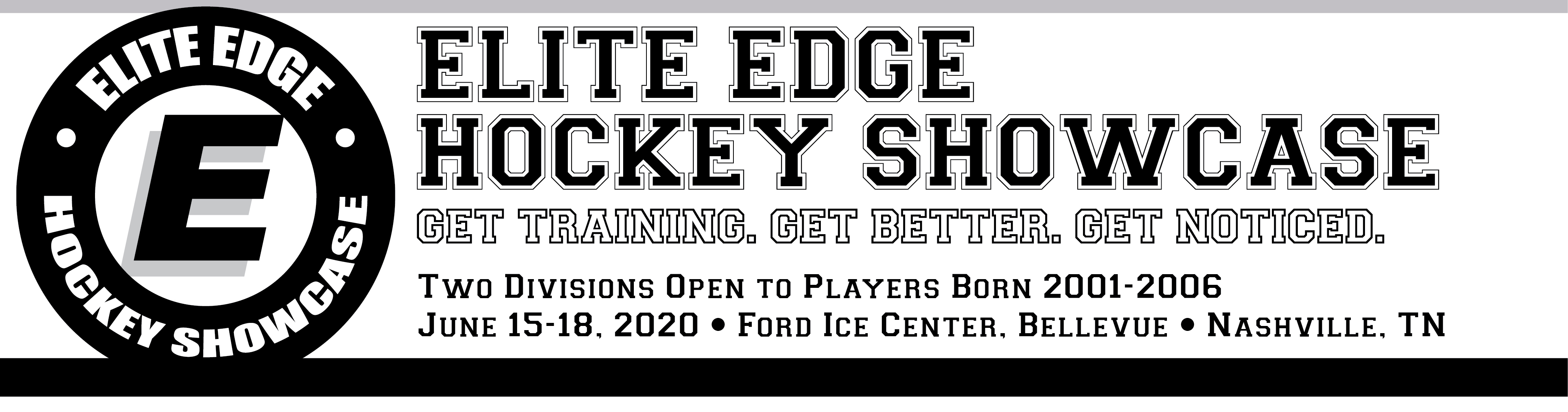 Elite Edge Hockey Showcase 2020 Elite Edge Hockey Showcase 2020